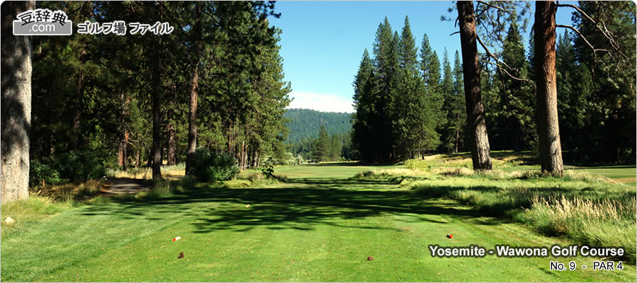 Yosemite - Wawona Golf Course｜ゴルフ場紹介